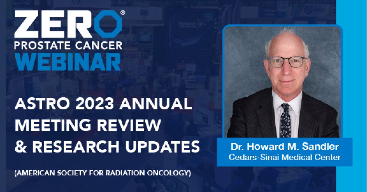 Webinar: ASTRO 2023 Review & Research Updates | October 26, 2023 | ZERO ...