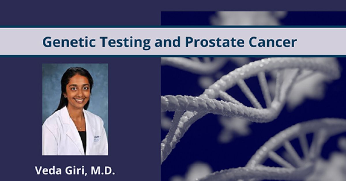 New Recommendations on Genetic Testing for Prostate Cancer: What this ...