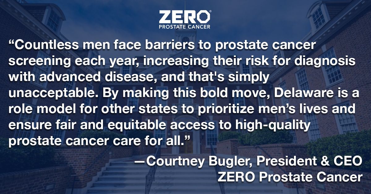 Key Cancer Screening Bill Passes Delaware Legislature | ZERO Prostate ...