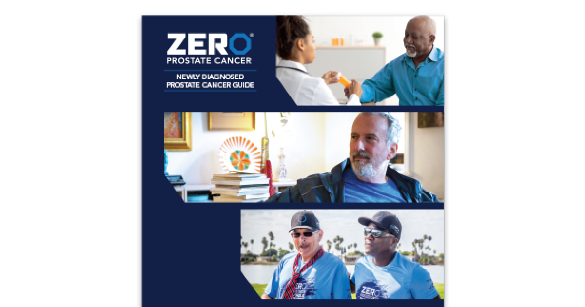 Newly Diagnosed Prostate Cancer Guide (Download) | ZERO Prostate Cancer